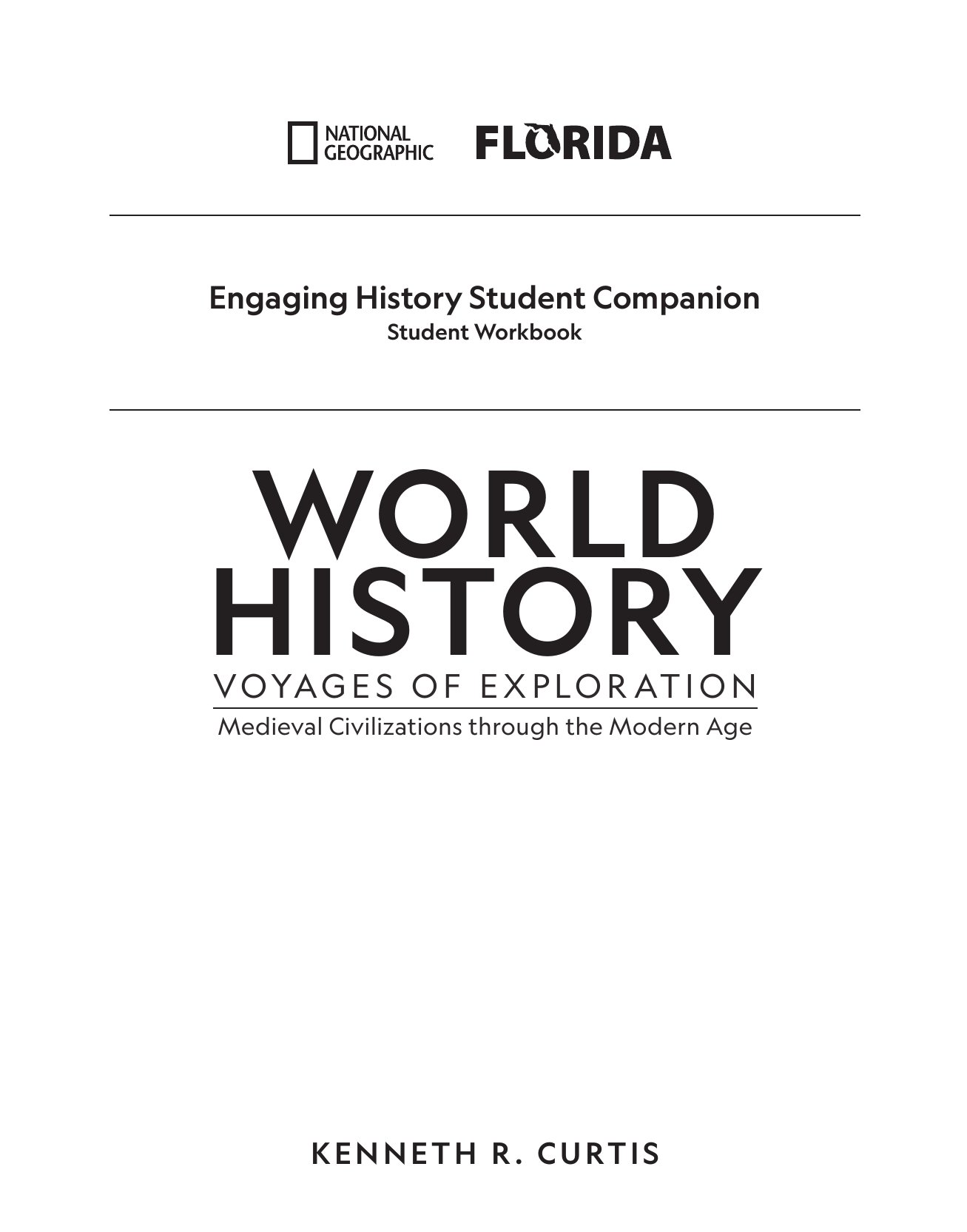 World History Voyages of Exploration Engaging History Student Companion